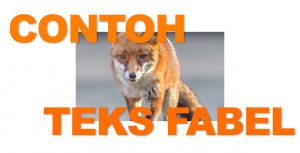 Contoh Teks Fabel Pendek dan Pesan Moralnya - BahasaEnglish.com